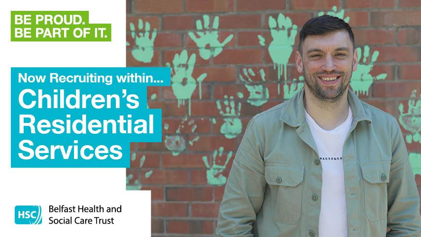 Join the Children’s Residential Service at Belfast Trust - HSCNI Jobs